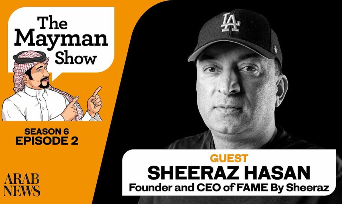 FAME King Sheeraz Hasan Says 'Saudi Arabia Is The New Hollywood ...