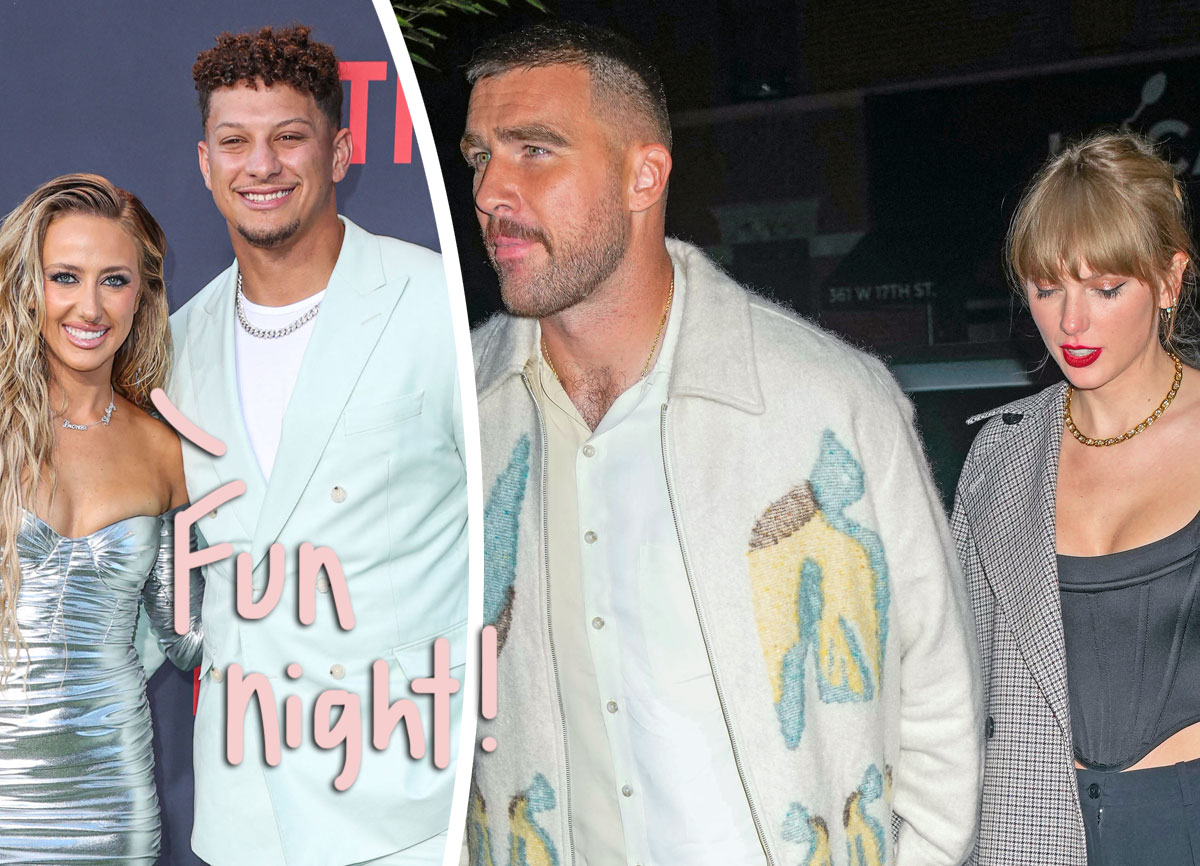 Double Date! See Pics Of Taylor Swift & Travis Kelce With Besties Patrick & Brittany Mahomes For ...