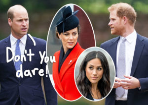 Prince William Will 'Explode' If Prince Harry & Meghan Markle Comment ...