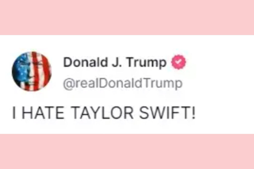 Donald Trump Says He HATES Taylor Swift Days After She Endorsed Kamala ...