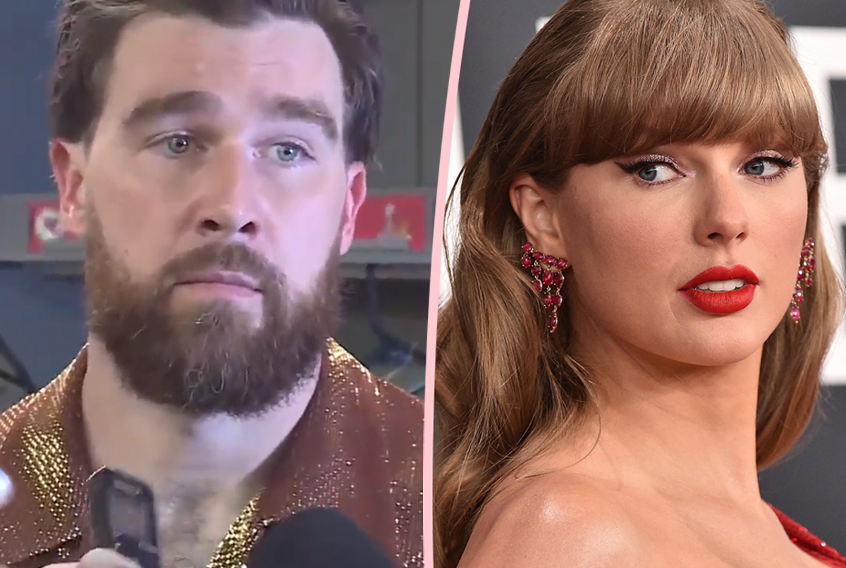 Taylor Swift & Travis Kelce NEEDED Recent Losses, Says Relationship Therapist! Huh??? - Perez Hilton