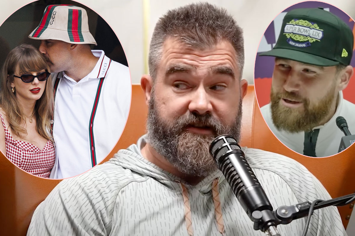 Jason Kelce Says Taylor Swift Has Inspired ‘Staggering’ Changes In Travis: 'He Was Like Peter ...